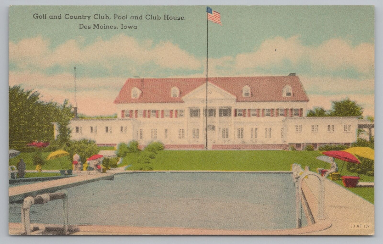 Des Moines Iowa~Golf & Country Club~Pool & Club House~Umbrellas~Flag ...