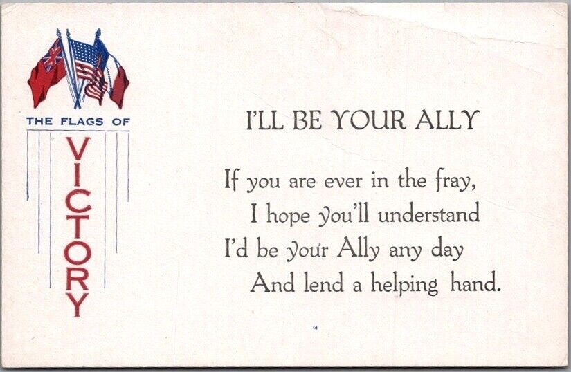 1910s WWI Patriotic Greetings Postcard "Flags of VICTORY - I'll BE Your ...