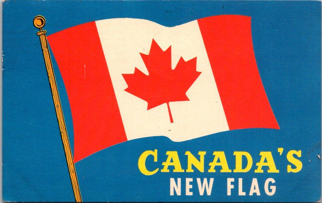 Canada Canada's New Flag 1965 | Canada - Other / Unsorted, Postcard ...