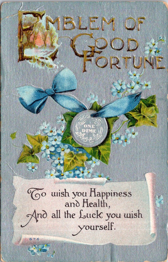 1912 Posted - Emblem of Good Fortune Poem w/ Dime Surrounded By Flowers ...