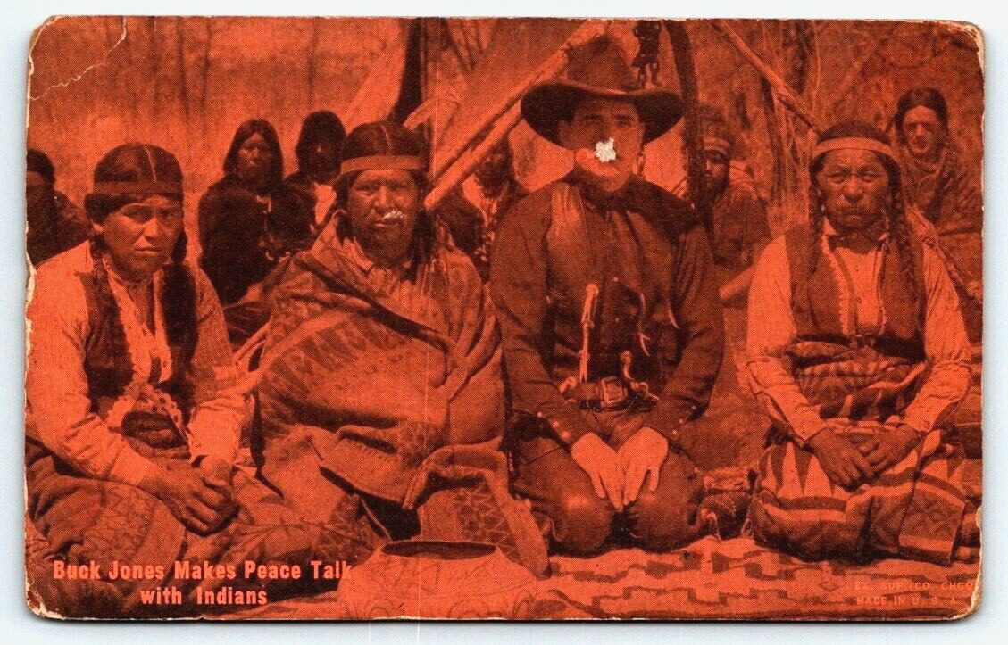 Buck Jones Makes Peace Talks With Native Americans Arcade Card Postcard ...