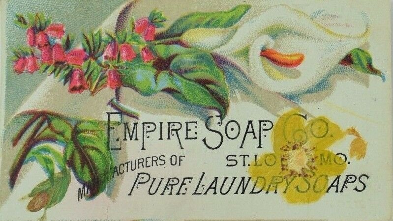 1880's-90's Empire Soap Co. J.B Bruns Dry Goods Groceries Calla Lily ...
