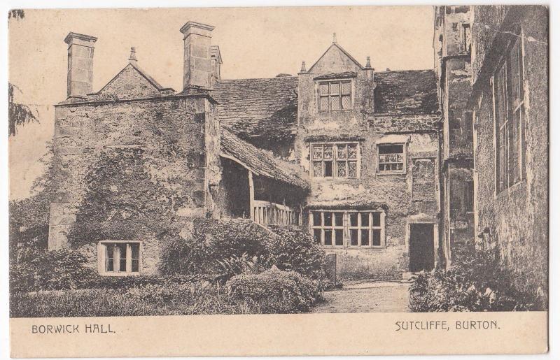 Lancashire; Borwick Hall PPC Unposted, By Sutcliffe Of Burton | Europe ...