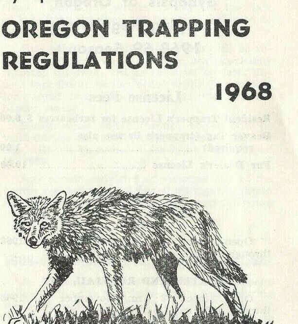 1968 Oregon Trapping Regulations Synopsis 1968-1969 Season coyote cover ...