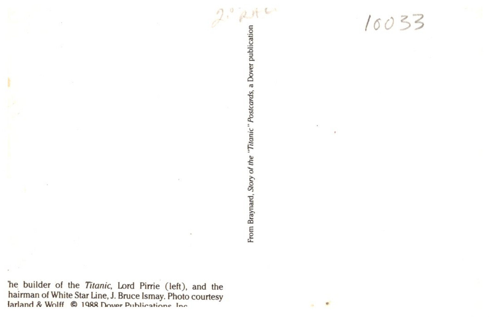 Builder of Titanic, Lord Pirre, Chairman White Star Line J.Bruce Ismay ...