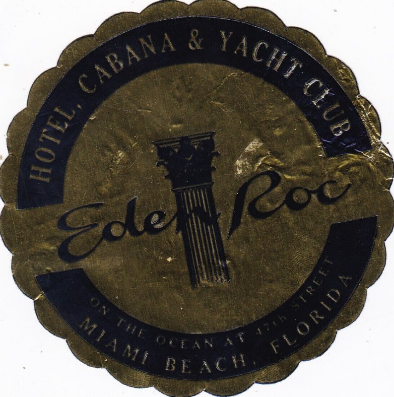 Florida Miami Beach Eden Roc Hotel Vintage Luggage Label sk2167 ...
