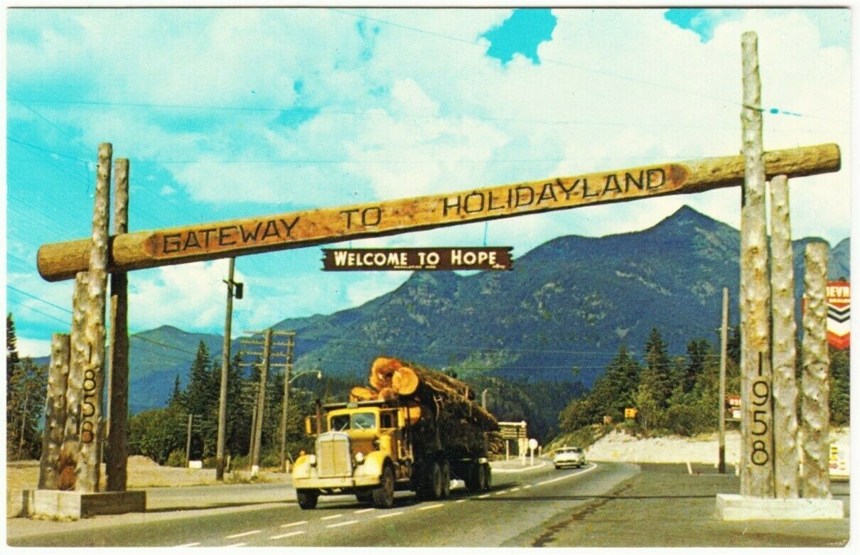 Logging Truck and Welcome Sign Hope BC 1960 Vintage Postcard | Canada ...