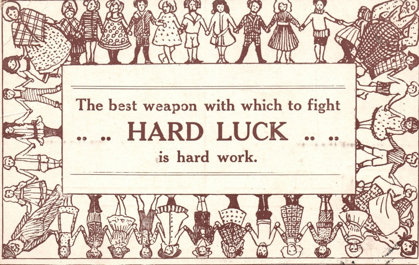 Vintage Postcard The Best Weapon With Which To Fight Hard Luck Is Hard ...