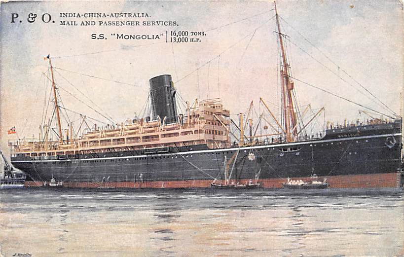 S.S. Mongolia Mail and Passenger Service S.S. Mongolia , P & O ...