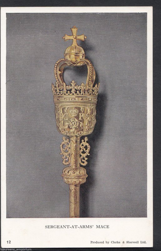Royalty Postcard - Sergeant-At-Arms' Mace, Coronation Mace RT1255 ...