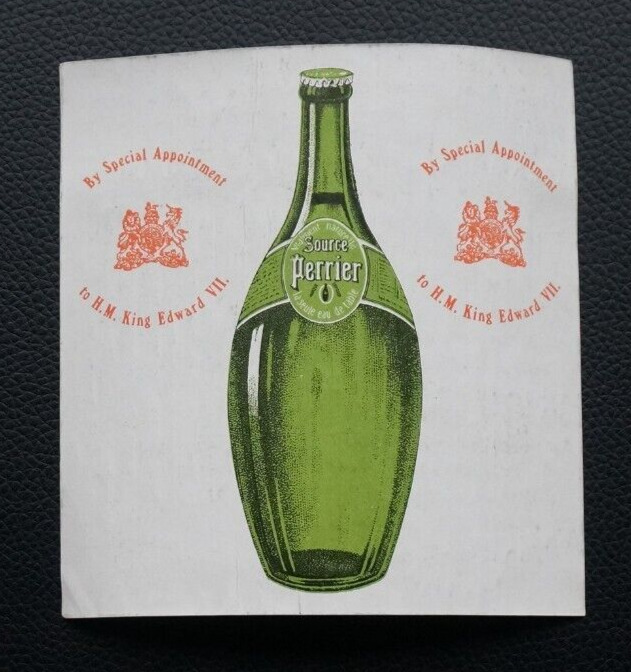 Perrier Water label "By Special Appointment to H.M. king Edward VII ...