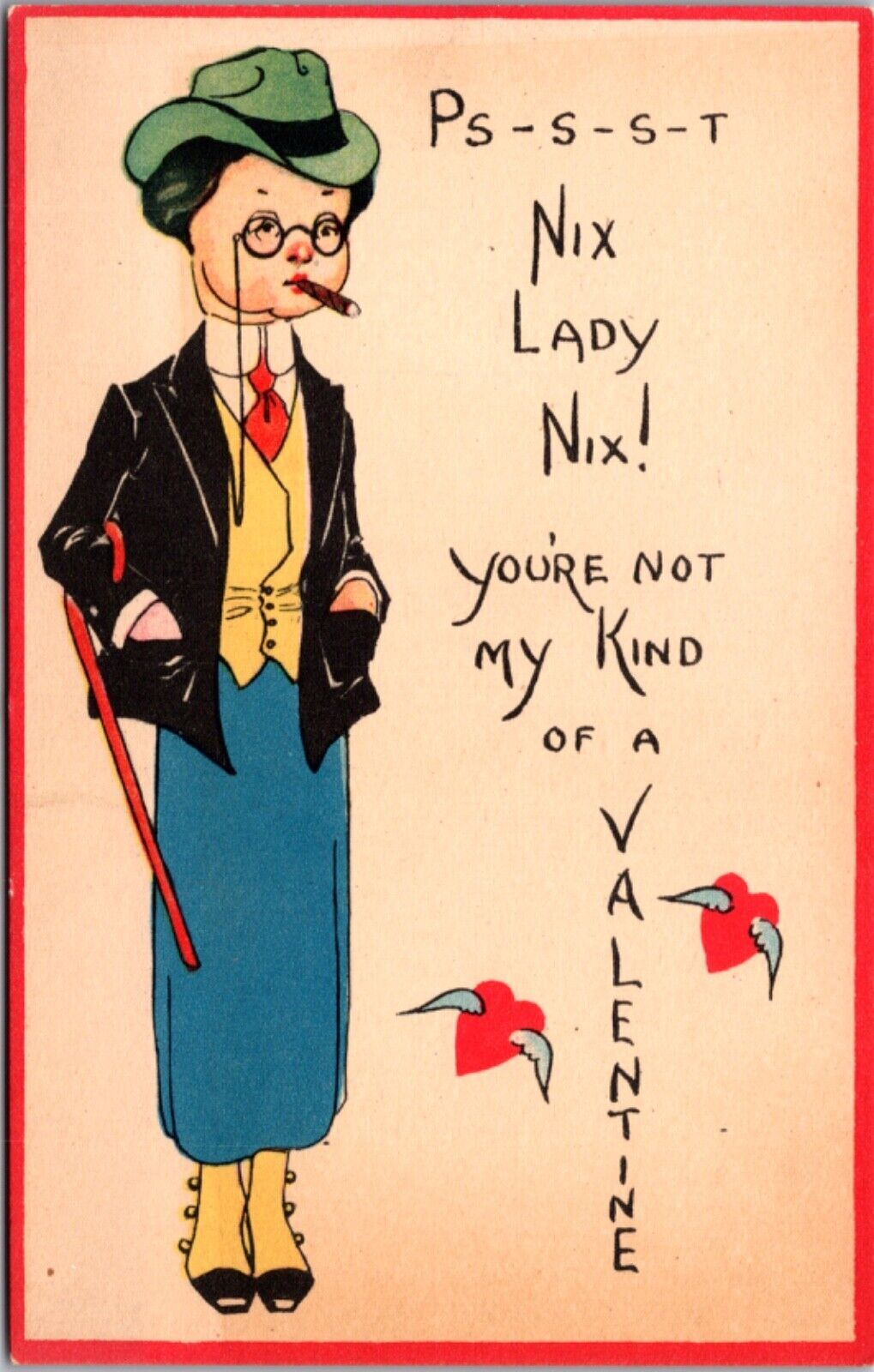 PC Nix Lady Nix! You're Not My Kind of A Valentine, Woman Dressed ...