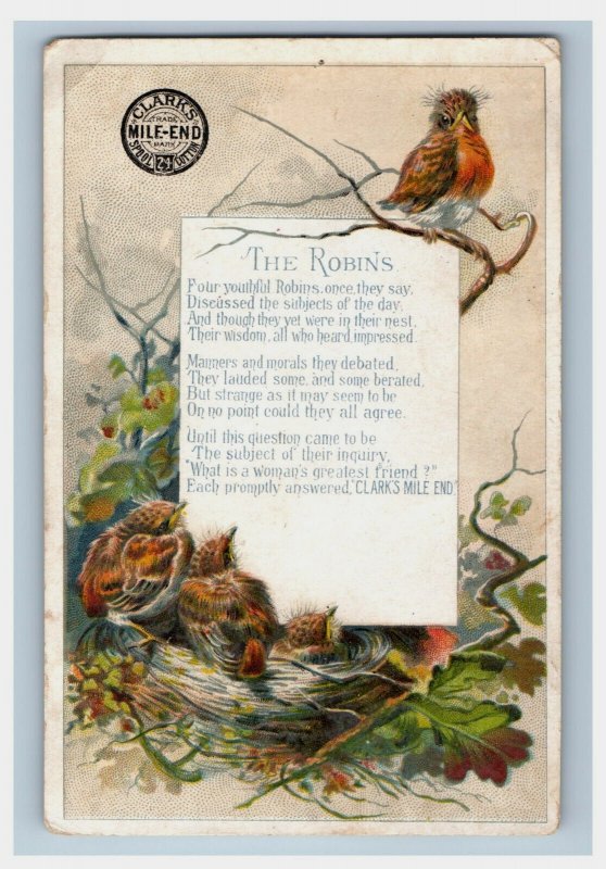 1880s Clark's Mile-End Spool Cotton Poem The Robins Birds Chicks Nest ...