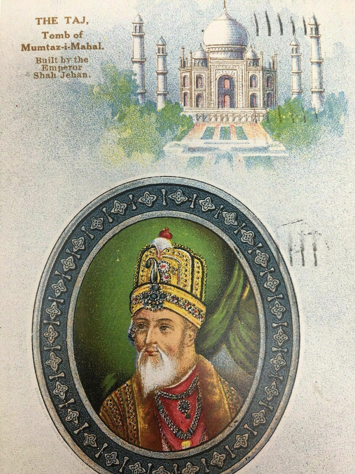 Emperor Shah Jehan Tomb of Mumtaz-i-mahal India Tea Grower's 1909 ...