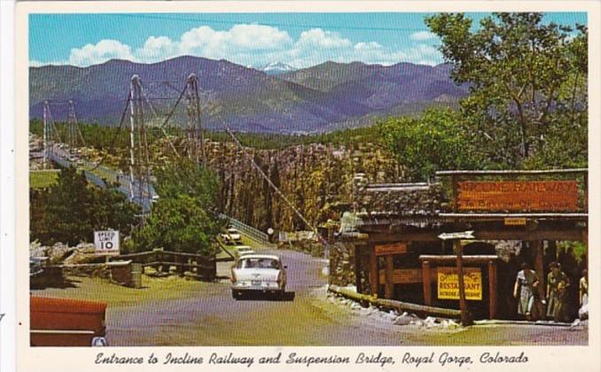 Colorado Royal Gorge Entrance To Incline Railway and Suspension Bridge ...