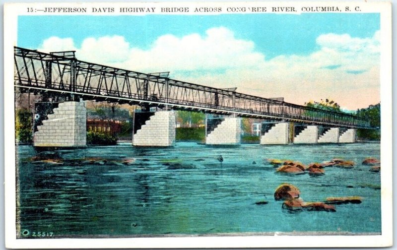 Postcard - Jefferson Davis Highway Bridge Across Congaree River ...