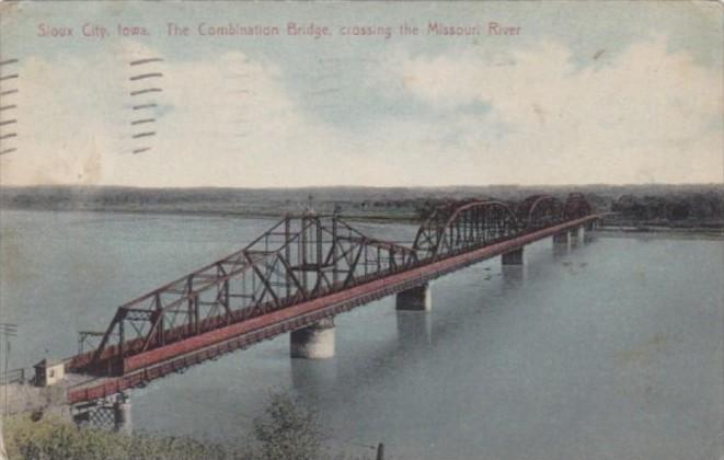 Iowa Sioux City The Combination Bridge Crossing The Missouri River 1912 ...
