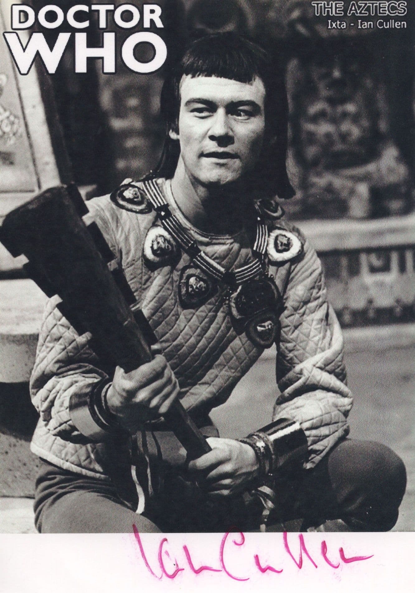 Ian Cullen Dr Who Vintage Rare Aztecs BBC Hand Signed Photo | Topics ...