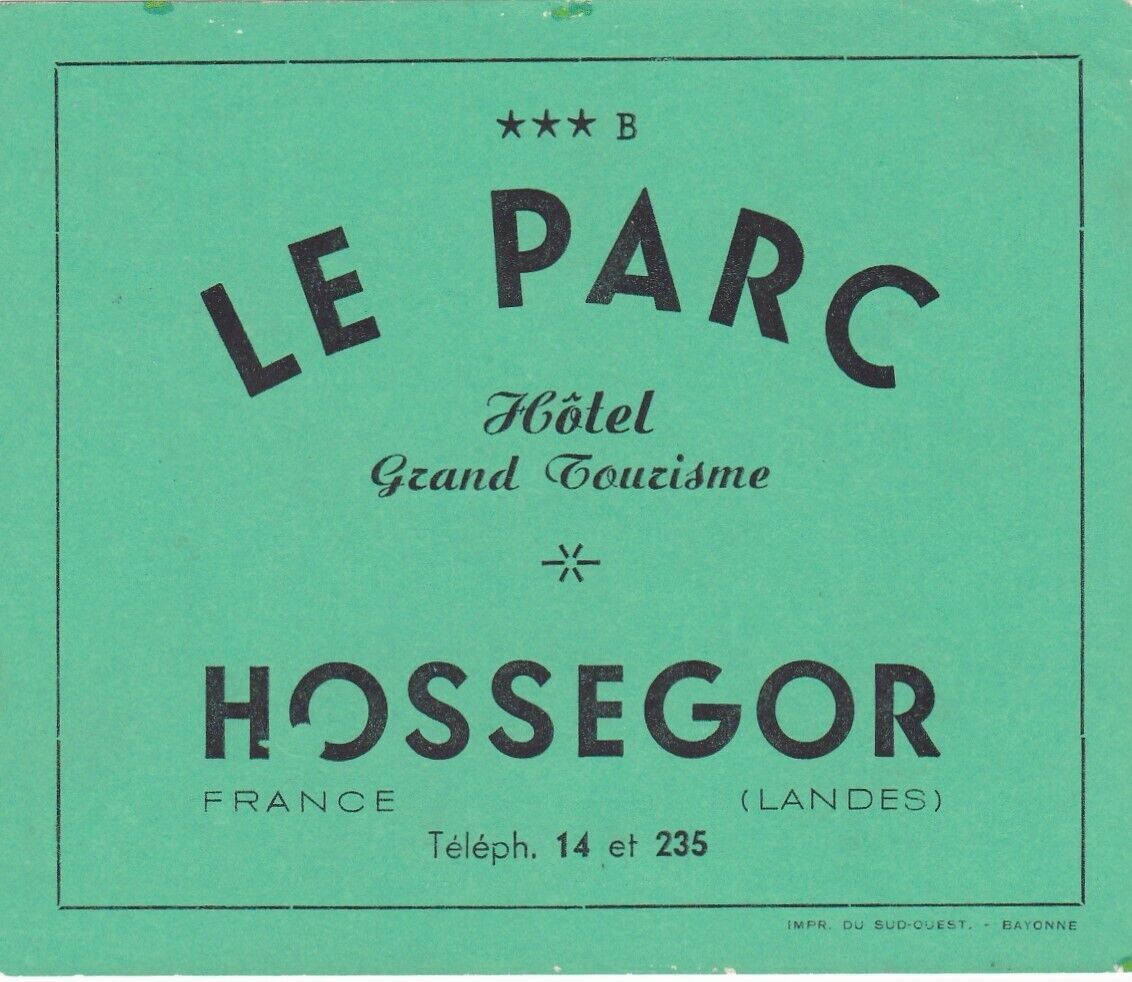 France Hossegor Le Parc Hotel Vintage Luggage Label lbl0881 | Ephemera ...