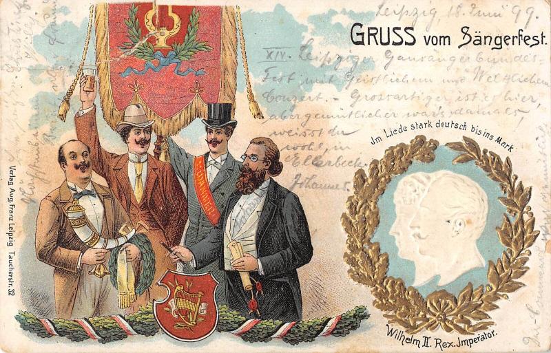 US2603 Gruss aus Sangerfest Wilhelm II Rex Imperator Royalty Litho ...