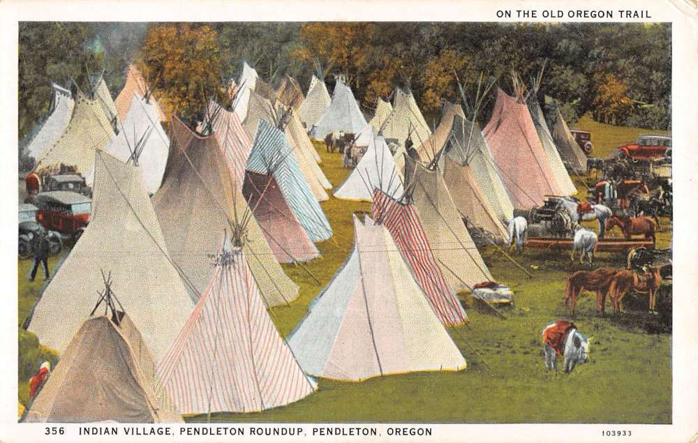 Pendleton Oregon Roundup Indian Village Teepees Antique Postcard K87364 ...