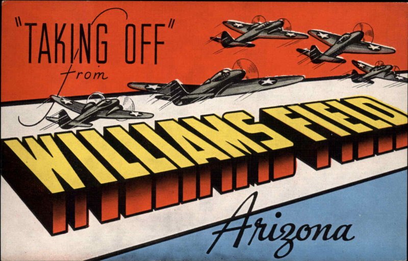 WWII Airplane Williams Field AZ Large Letter Linen Postcard | United ...