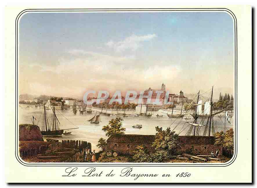 Postcard Modern Bayonne Old engraving of 1850 with the Port of Bayonne ...