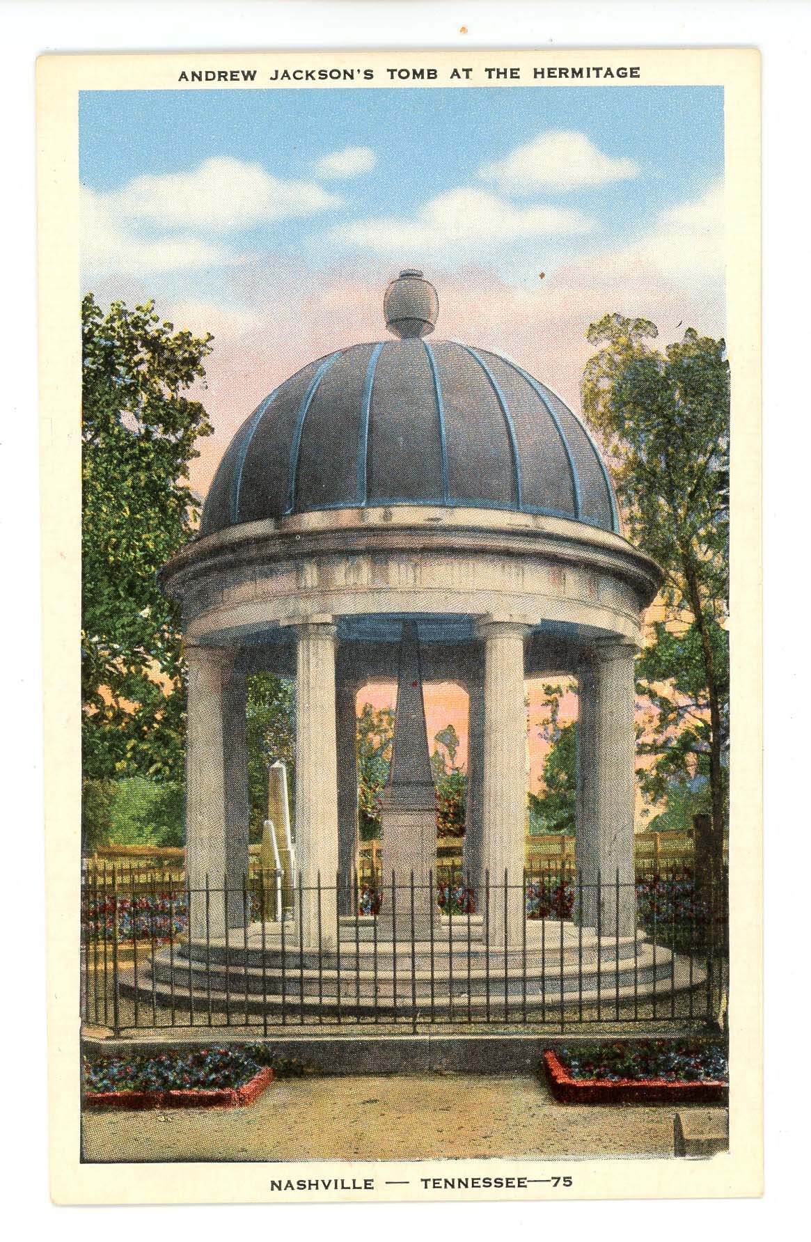 TN - Nashville. The Hermitage, Gen Andrew Jackson's Tomb | United ...