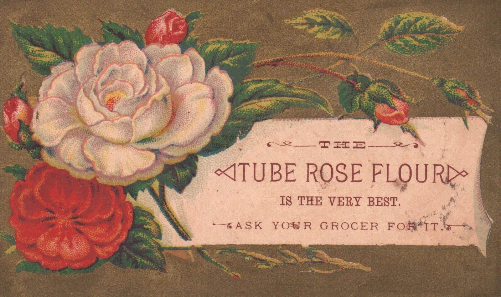 1880s-90s White & Red Roses The Tube Rose Flour the Very Best Trade ...