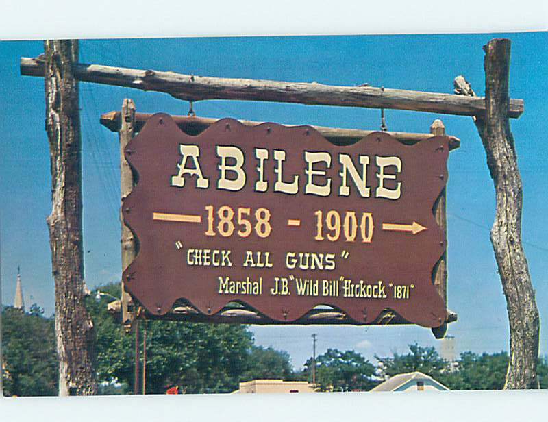 Pre-1980 POSTCARD OF HISTORIC WILD BILL HICKOK SIGN Abilene Kansas KS ...