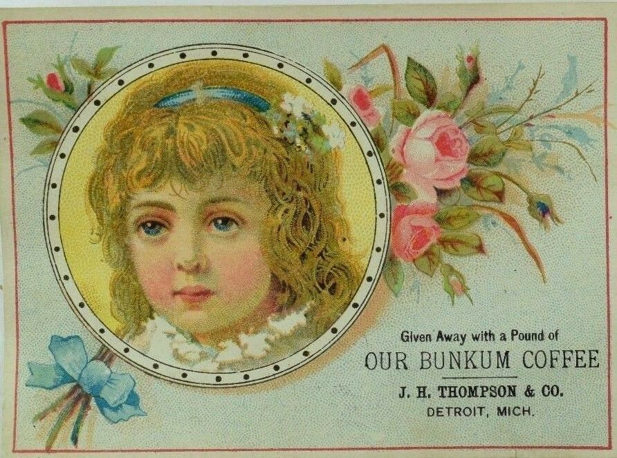 1880's Bunkum Coffee J. H. Thompson & Co. Lovely Girl Roses P80 ...