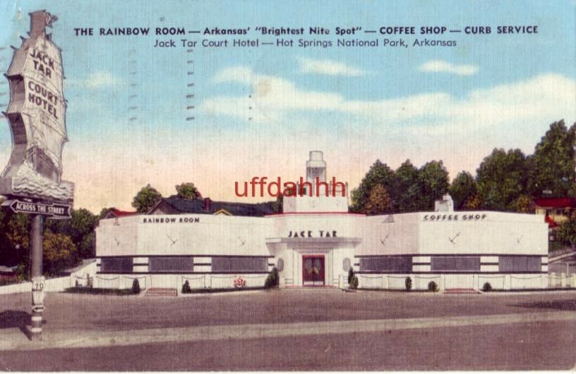 The Rainbow Room - Jack TAR Court Hotel HOT Springs Nat'l Park, AR 1944 ...