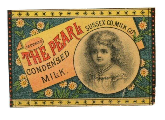 1870s-80s Sussex Co. Milk Co. Can Label The Pearl Condensed Milk#6M ...