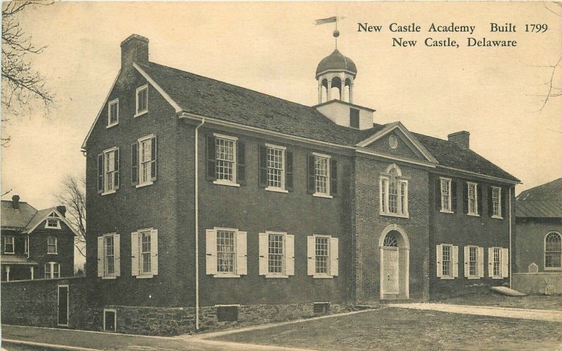 Delaware New Castle Academy Built 1799 Challenger & sons Postcard 22 ...