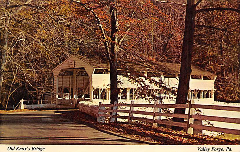 Historic Valley Forge and Old Knox's Bridge Valley Forge Park ...
