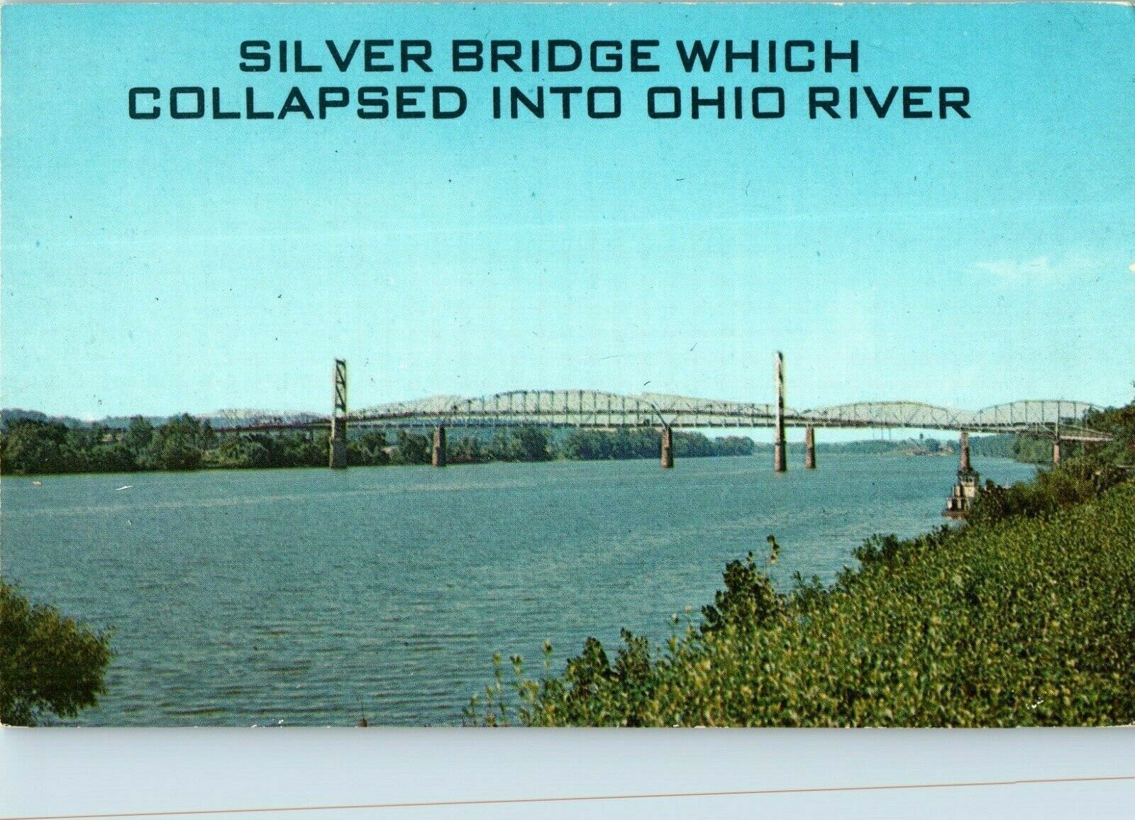 Silver Bridge Postcard Ohio River 1967 Collapsed Worst US Bridge ...