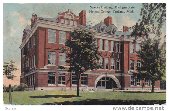 Science Building, Michigan State Normal School, YPSILANTI, Michigan, PU ...