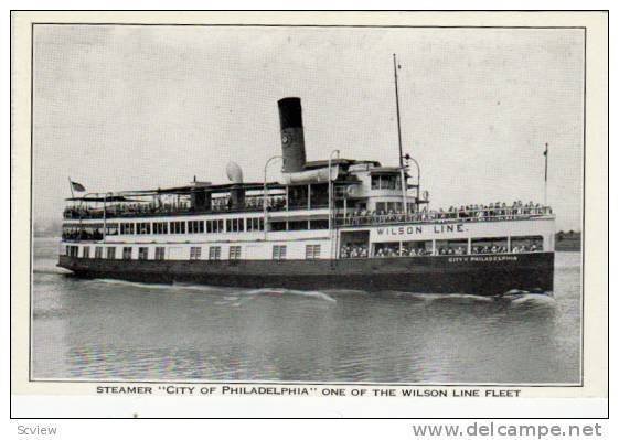 Steamer "City Of Philadelphia" One Of The Wilson Line Fleet, 1910-1920s ...