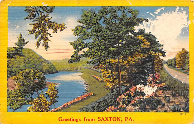 Greetings from Saxton Saxton, Pennsylvania PA | United States ...