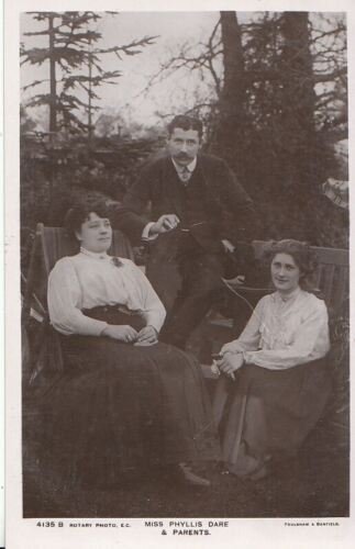 Actress Postcard - Miss Phyllis Dare & Parents - Real Photograph U1487 ...