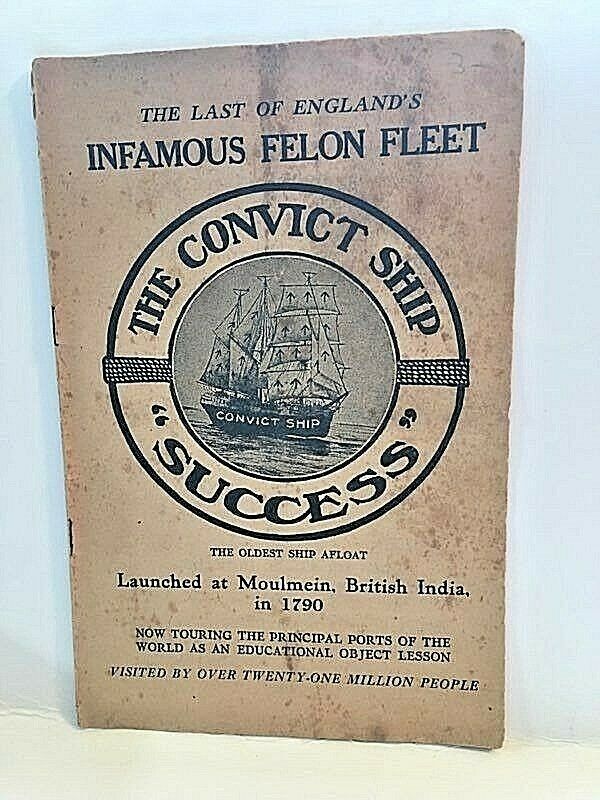 Vintage Booklet,The Convict Ship "Success".The last of UK's Infamous ...