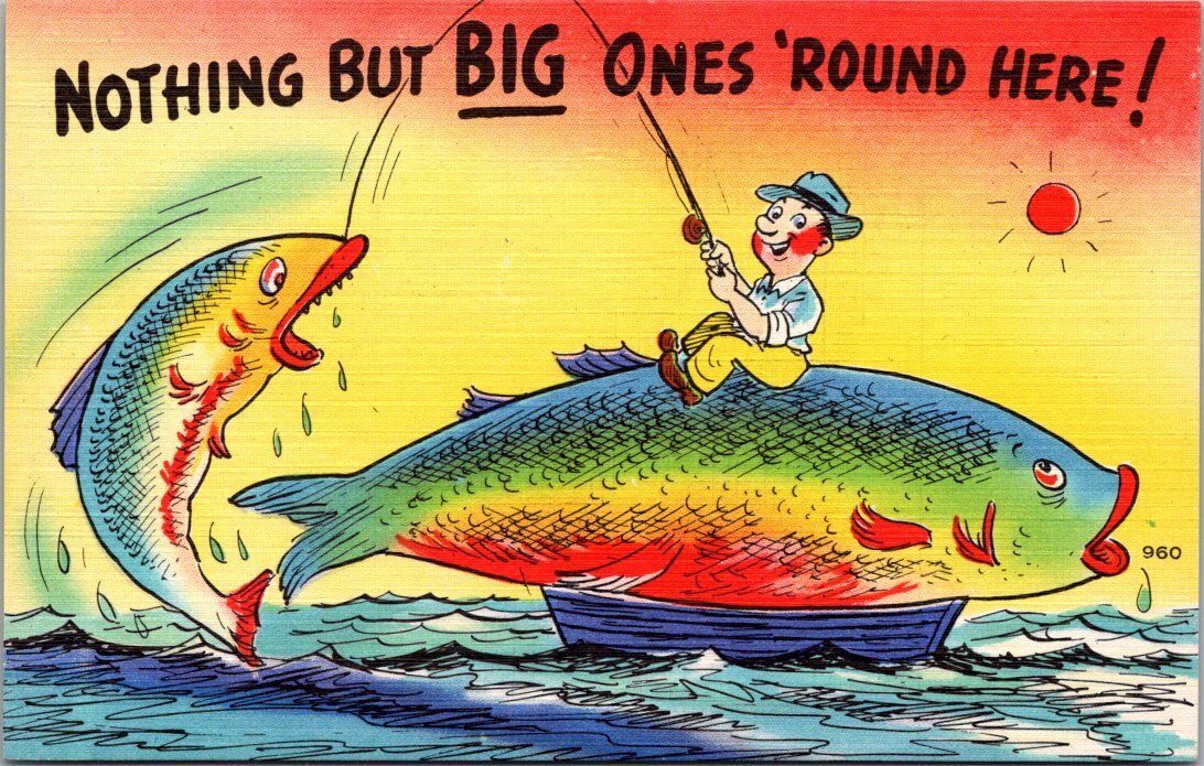 Humour Fishing Nothing But Big Ones 'Round Here | Topics - Humour ...