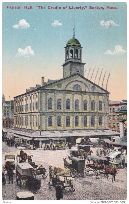 BOSTON, Massachusetts, PU-1914; Faneuil Hall, "The Cradle Of Liberty ...