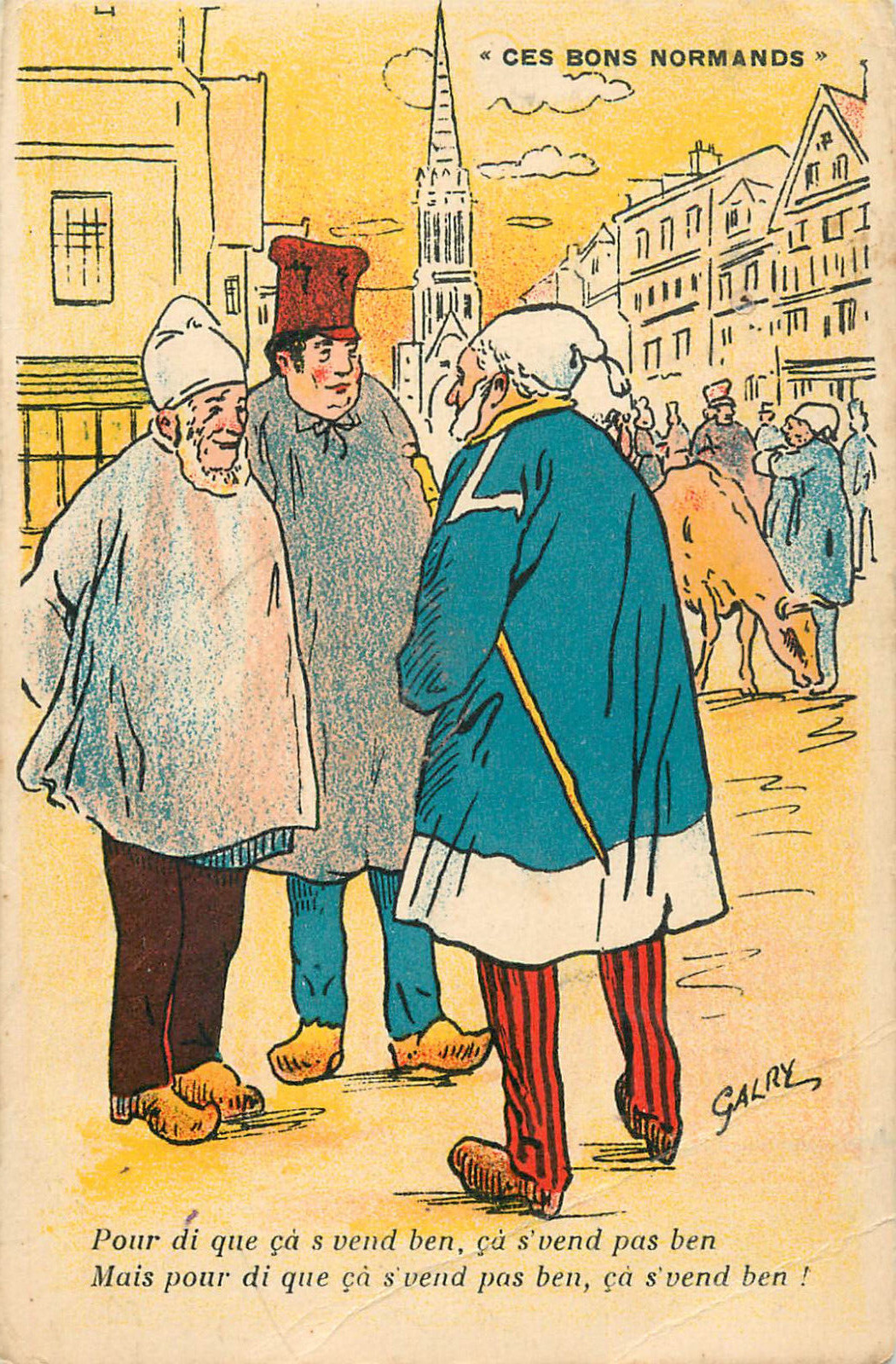 French humor and types comic caricature by Galry "Ces bons Normands ...