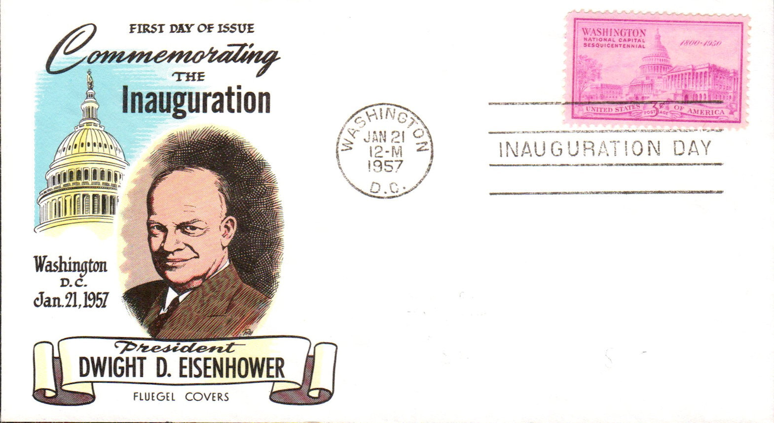 Dwight D. Eisenhower 1957 Inauguration Fluegel Cover | United States ...