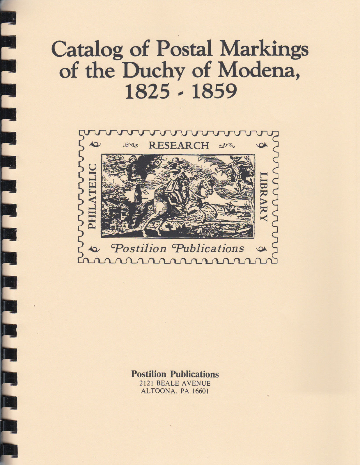 Catalog of Postal Markings of the Dutchy of Modena 1825-1859, by ...