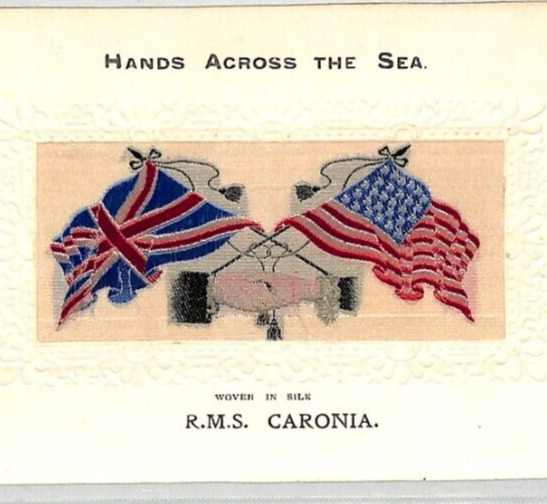 USA MARITIME SILK Postcard *RMS CARONIA* Hands Across the Sea FLAGS ...