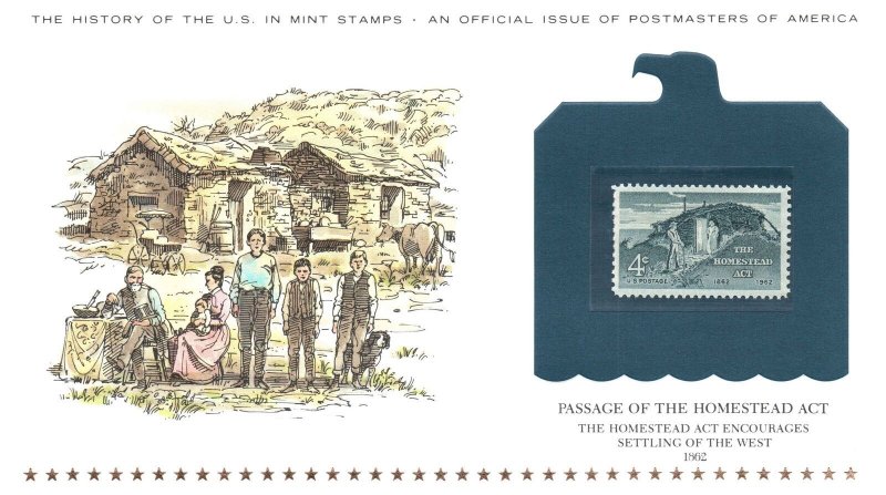 The History of the U.S. in Mint Stamps Passage of the Homestead ACT ...