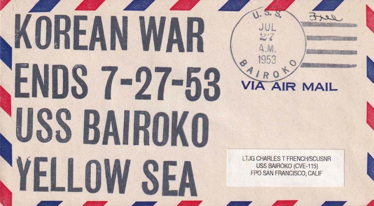 1953, Korean War: USS Bairoko, CVE-115, "Korean War End 7-27-53" (N6887 ...