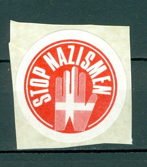 Denmark. 1990is Poster Stamp, Sticker. "Stop Nazism". Hand, Flag. On ...